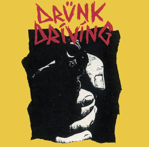 DRUNK DRIVING - DRUNK DRIVING (CD) – CUI_TUI-E discs&tapes